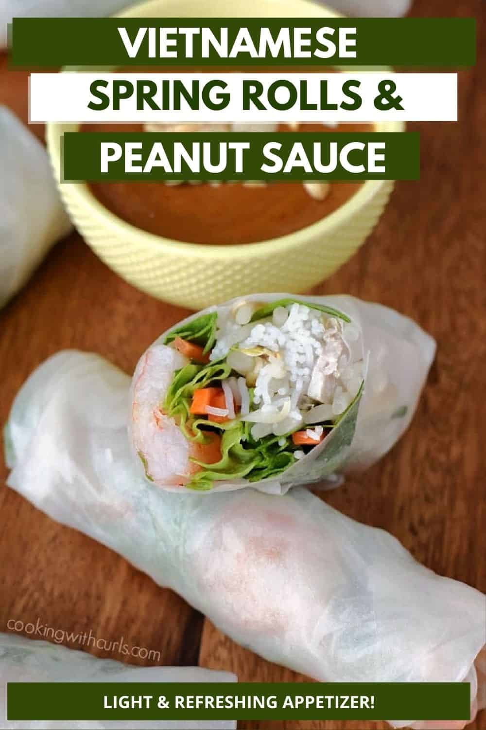 Vietnamese Spring Rolls with Peanut Sauce - Cooking with Curls