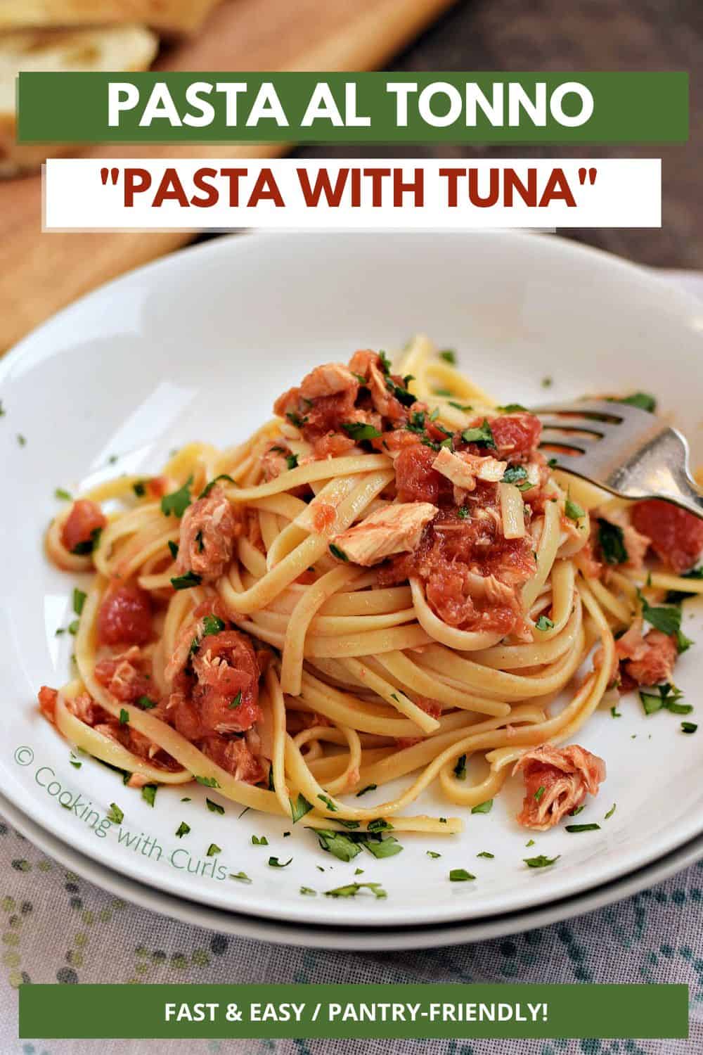 Pasta al Tonno - Cooking with Curls