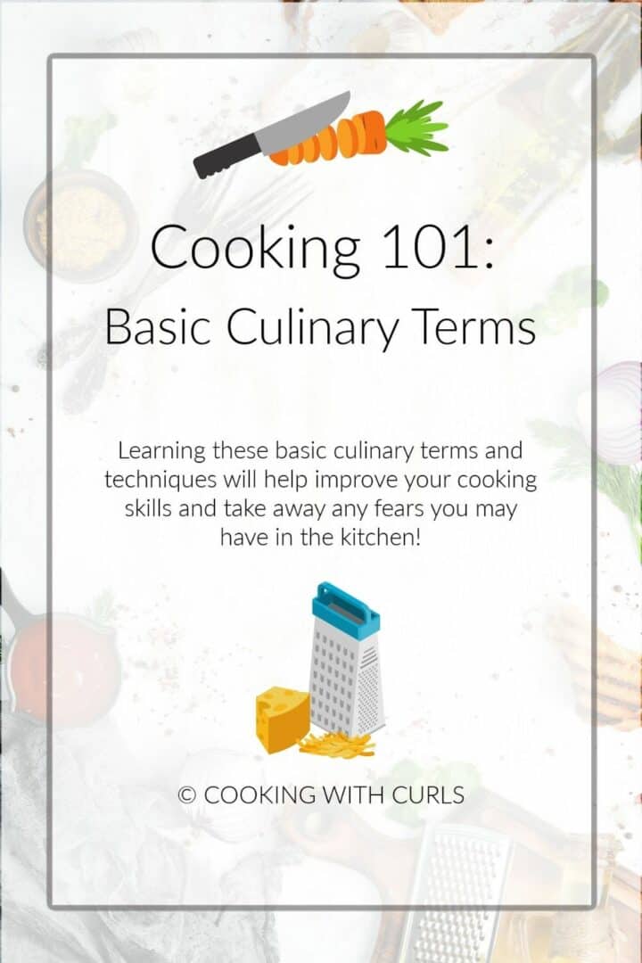 Basic Culinary Terms - Cooking with Curls