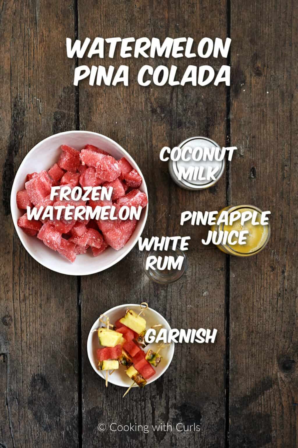 Watermelon Pina Colada - Cooking with Curls