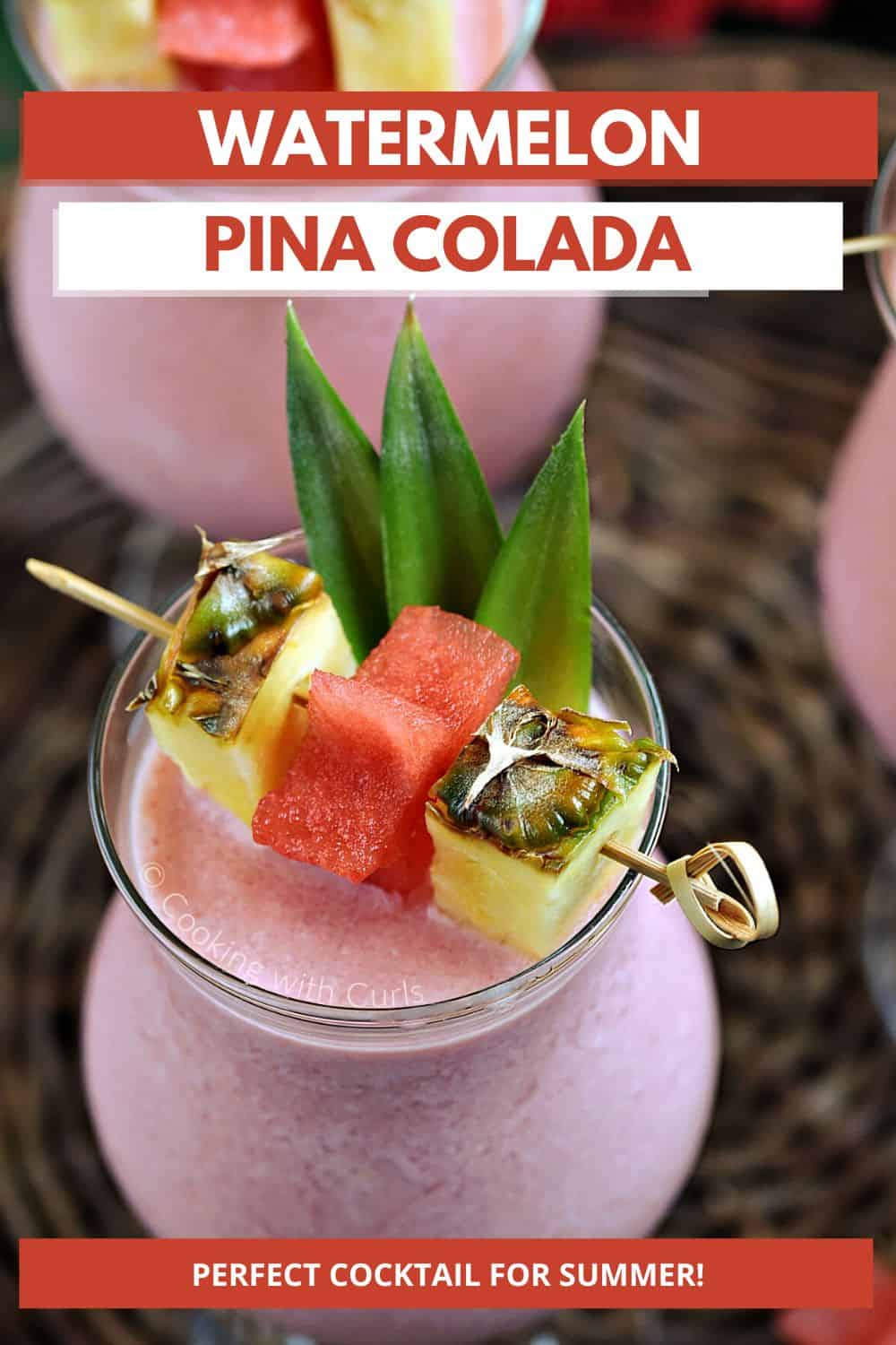 Watermelon Pina Colada - Cooking with Curls