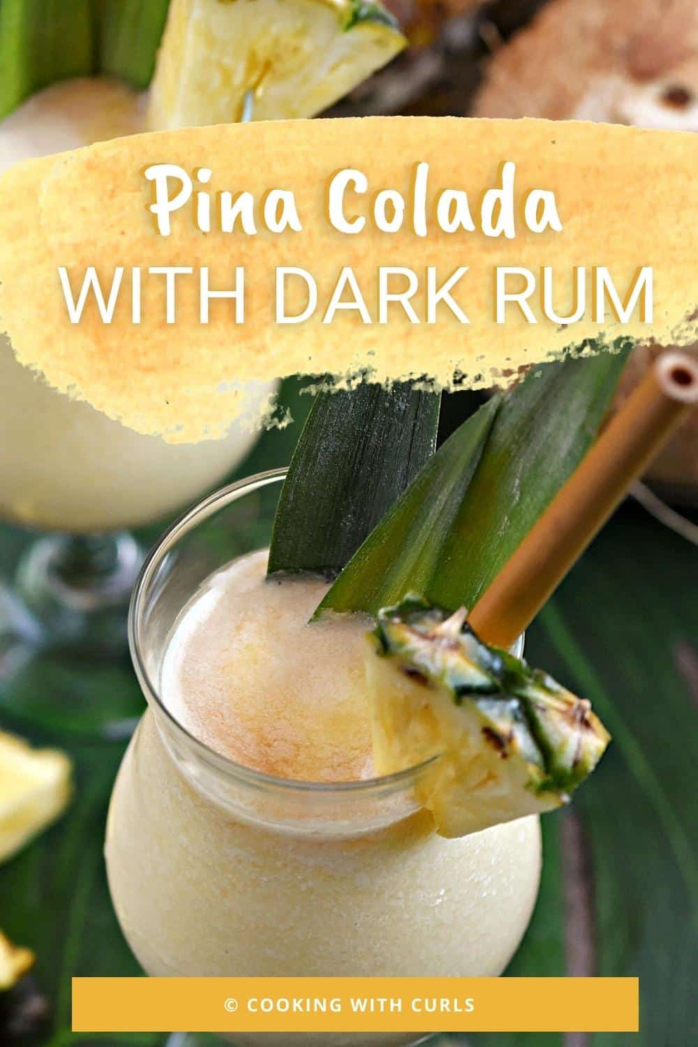 Pina Colada with Dark Rum - Cooking with Curls