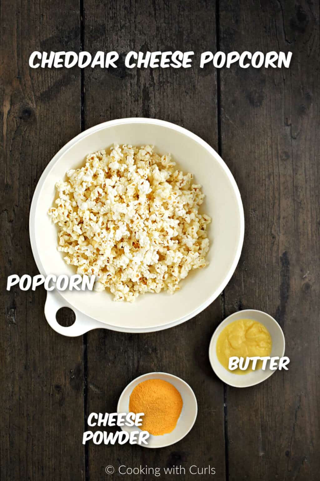 Cheddar Cheese Popcorn - Cooking with Curls