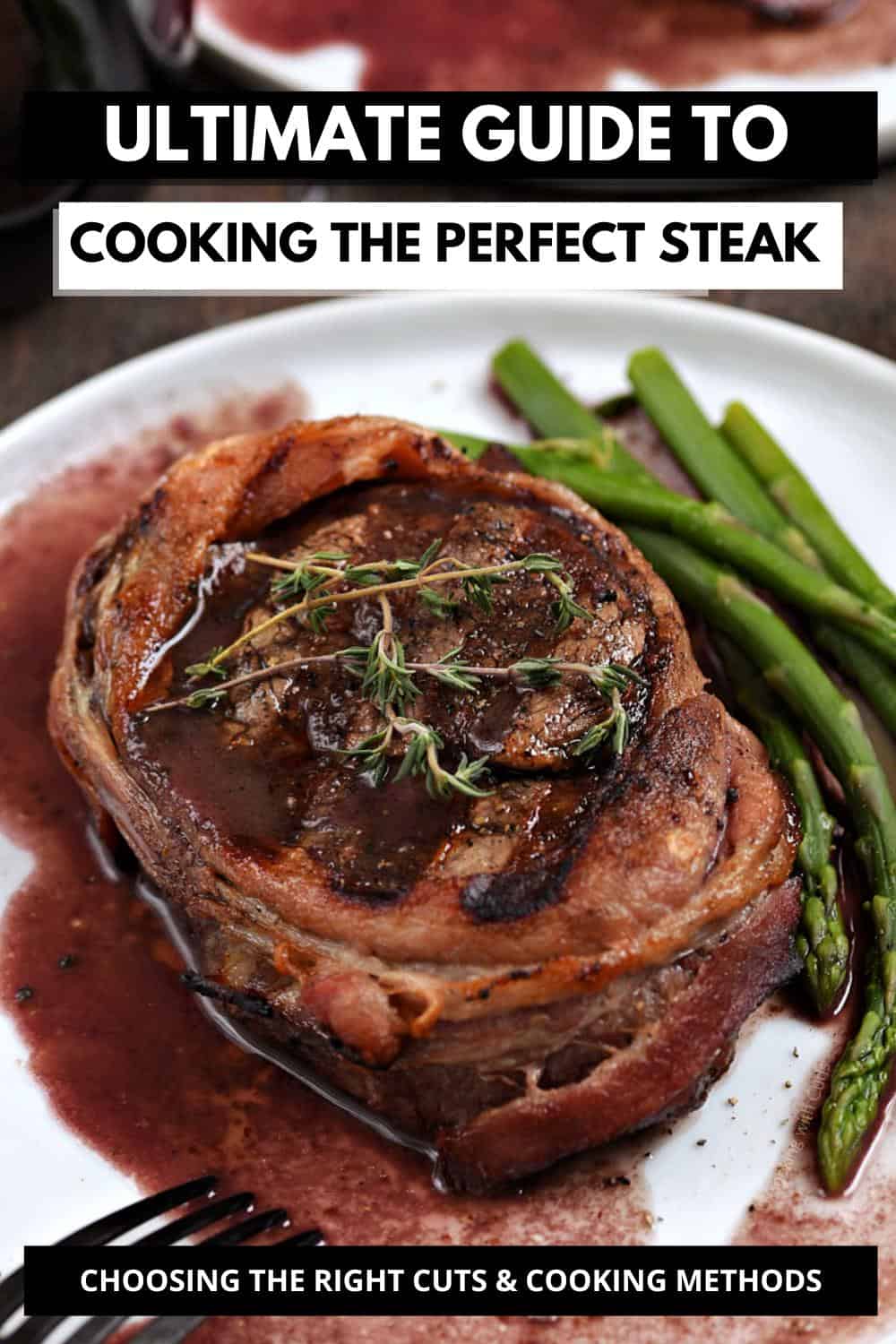 The Ultimate Guide to Cooking the Perfect Steak - Cooking with Curls