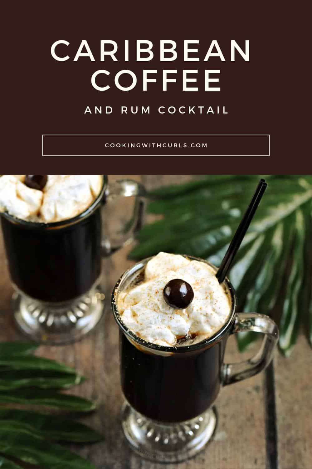 Caribbean Coffee and Rum Cocktail - Cooking with Curls